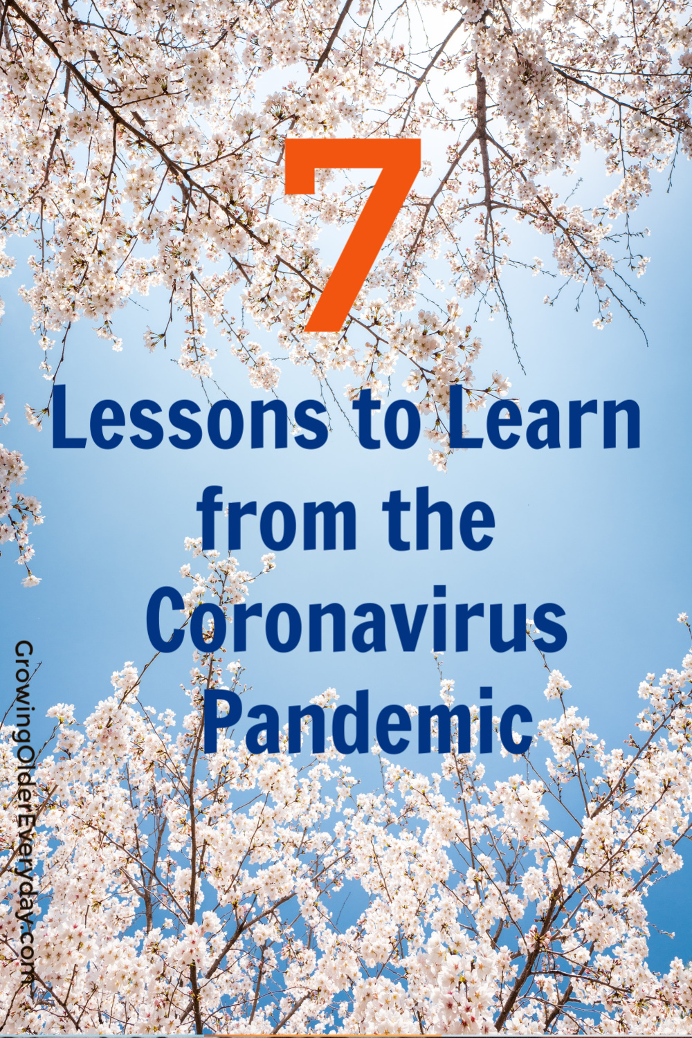 Coronavirus – Lessons to Learn - Growing Older Everyday