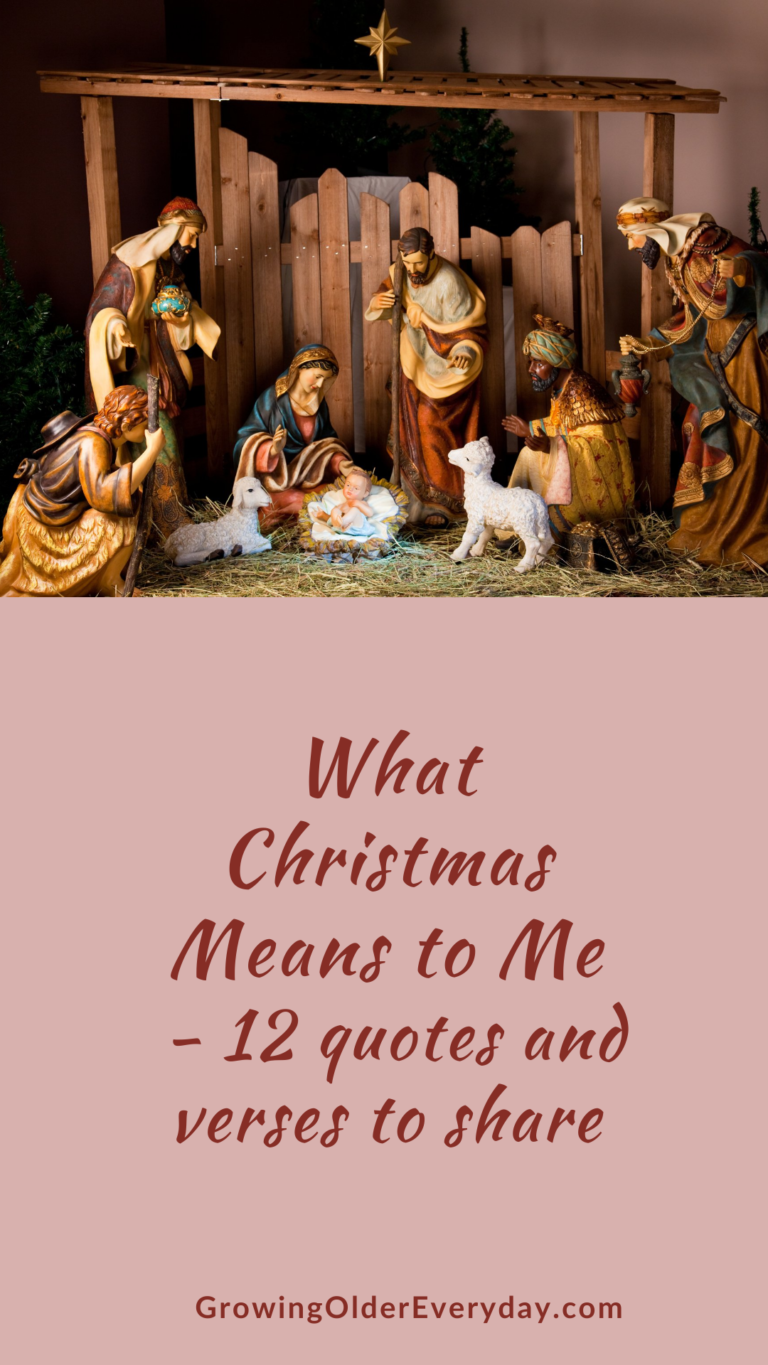 What Christmas Means to Me - Growing Older Everyday