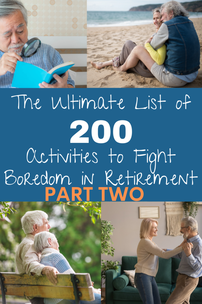 The Ultimate List of 200 Activities to Fight Boredom in Retirement ...